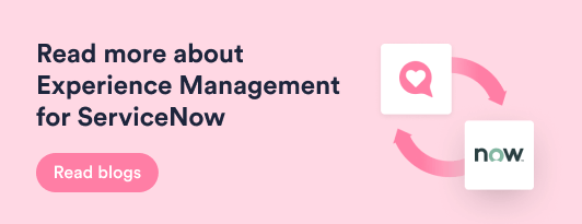 Experience Management for ServiceNow | HappySignals Oy