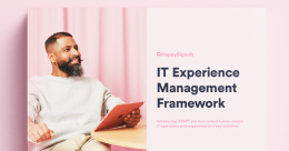 HappySignals ITXM Framework™ - A step-by-step guide to IT Experience ...