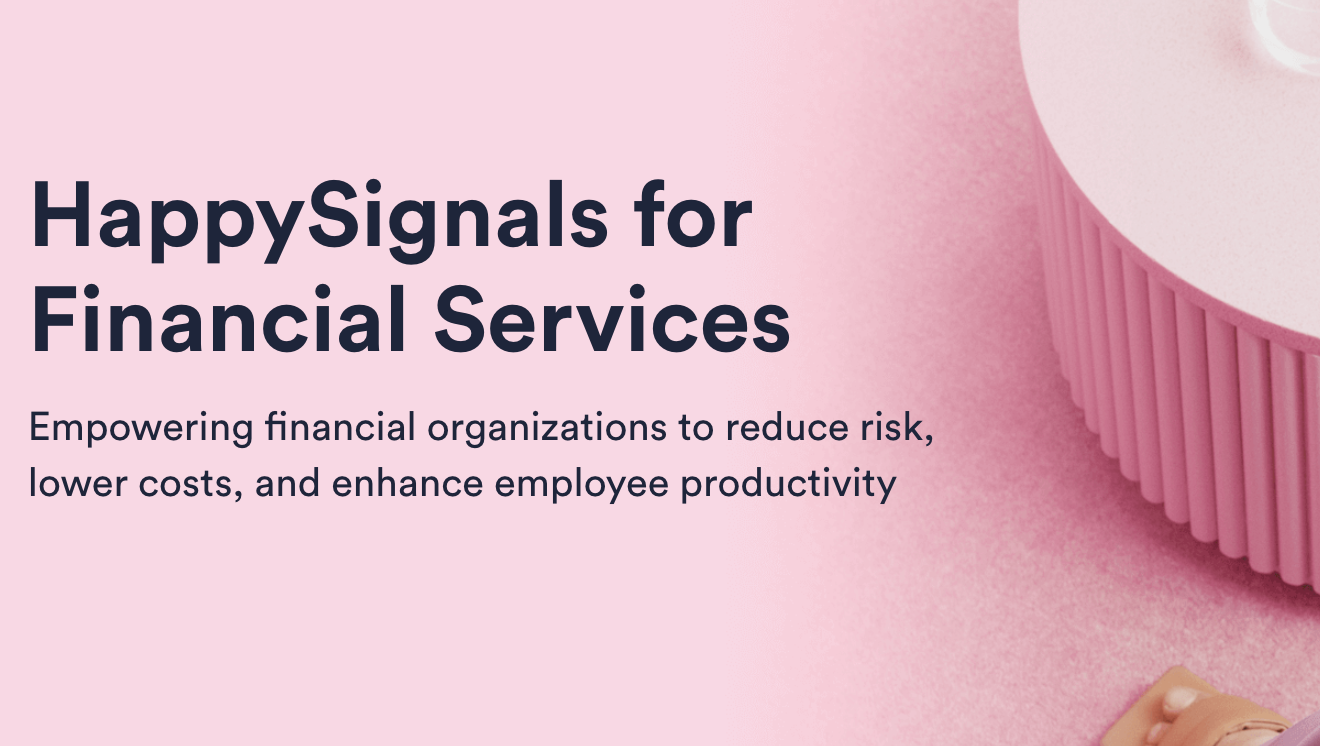 HappySignals for Financial Services | HappySignals