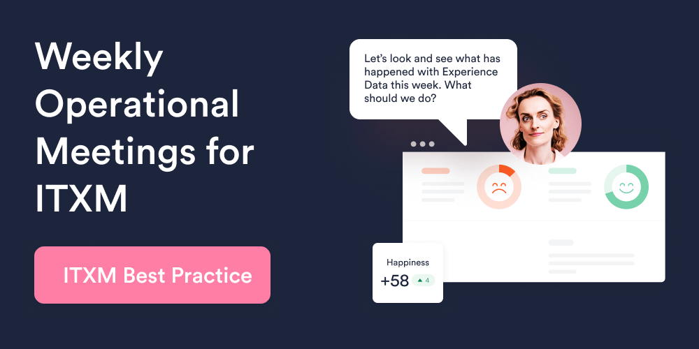 Weekly Operational ITXM Meetings | HappySignals